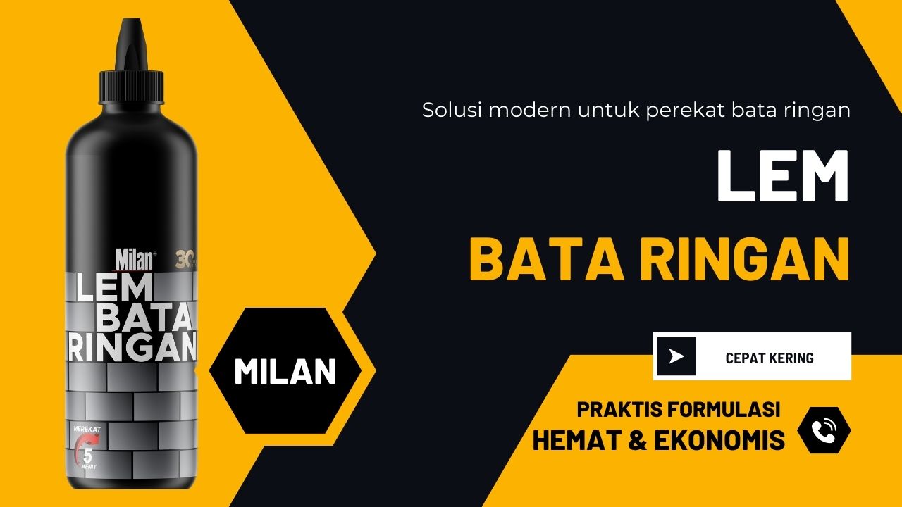 Lem Bata Ringan Milan – Lem Hebel Terbaik 2025