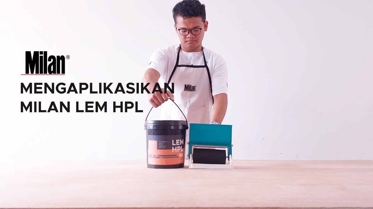 Cara Aplikasi Lem HPL Milan: Lem HPL Terbaik Di Indonesia!